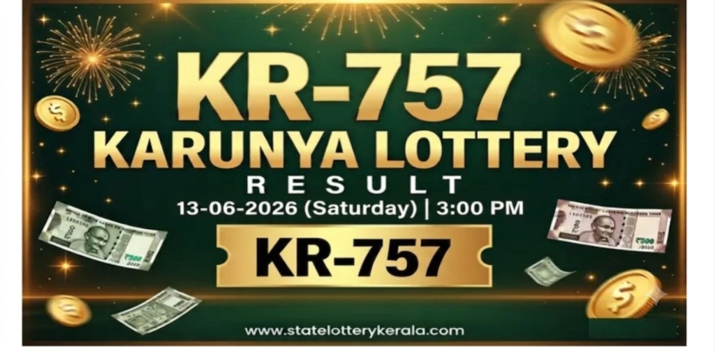 KR-757 Karunya Lottery Result 13-06-2026 (Saturday) - Kerala Lottery Result